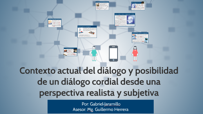 Contexto actual del diálogo y posibilidad de un diálogo cord by Gabriel ...