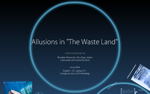 Allusions in "The Waste Land" by Brandon Abernathy on Prezi