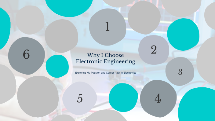 Why I Choose Electronic Engineering by Roxcylyn Estoy on Prezi