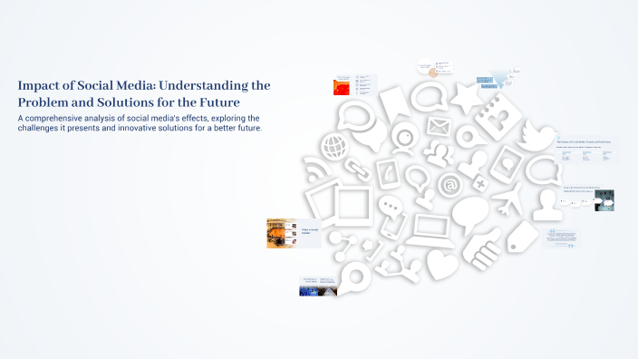 Impact of Social Media: Understanding the Problem and Solutions for the ...