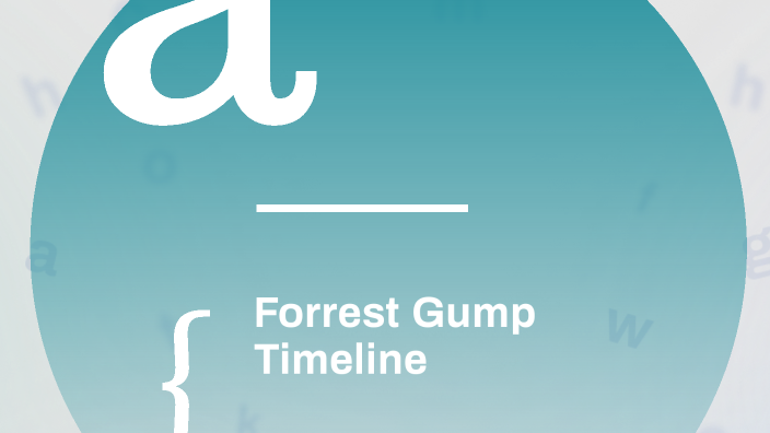 Forest Gump Timeline by Frida Skov Fisker on Prezi