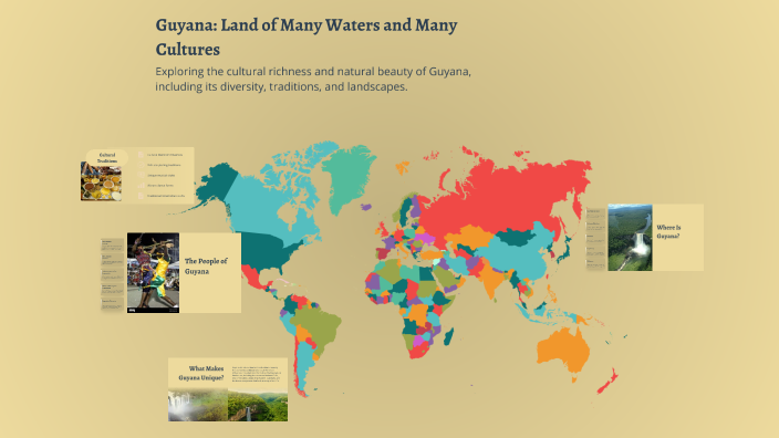 Guyana: Land of Many Waters and Many Cultures by Rondell Calvan on Prezi