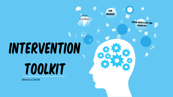 Intervention Toolkit by Monica Smith on Prezi
