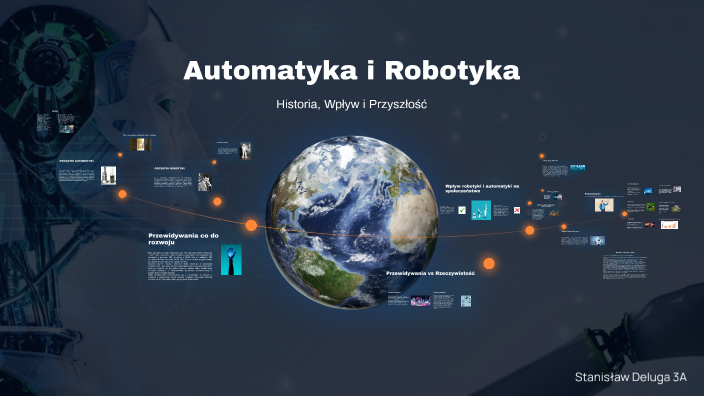 Automatyka i Robotyka by Stanisław Deluga on Prezi