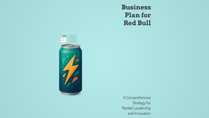 Business Plan for Red Bull by Jake Bowden on Prezi