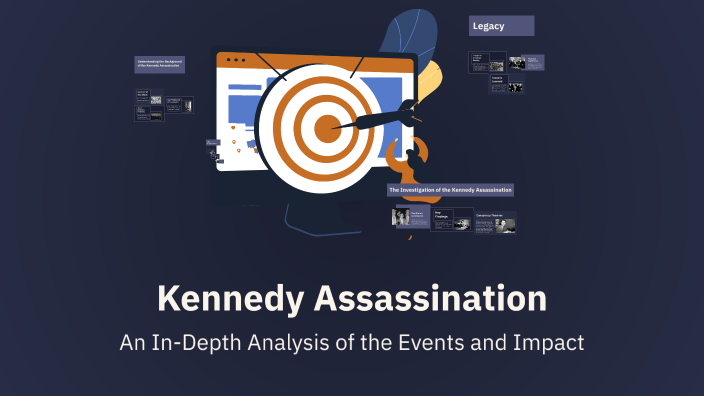Kennedy Assassination by Steven Tyska on Prezi