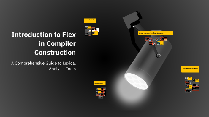 Introduction to Flex in Compiler Construction by Mary K on Prezi