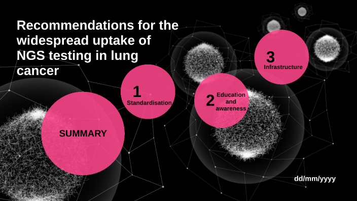 Recommendations for widespread uptake of NGS in lung cancer by Edward ...