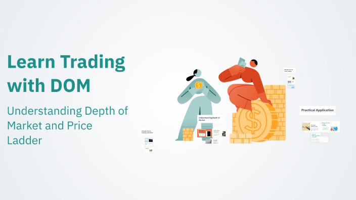 Learn Trading with DOM by Ghiorghies Darius on Prezi