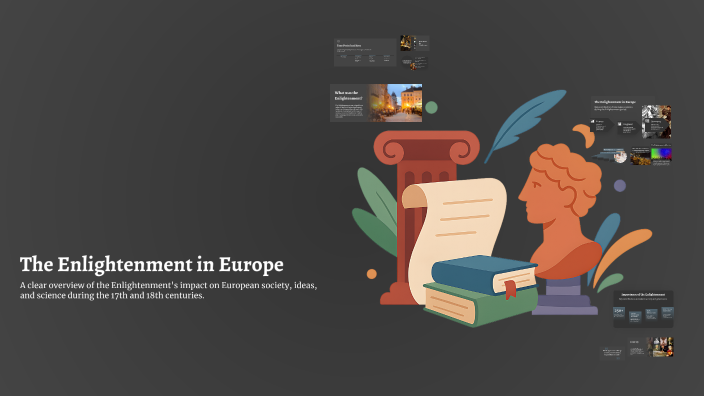 The Enlightenment in Europe by dsfghj dfghjkv on Prezi