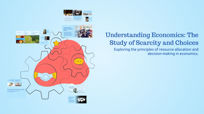 Understanding Economics: The Study of Scarcity and Choices by Ebtehal ...