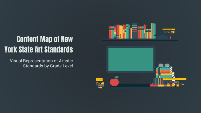 Content Map of New York State Art Standards by Megan on Prezi