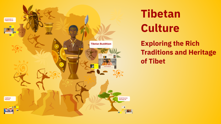 Tibetan Culture by Isabella Robbins on Prezi