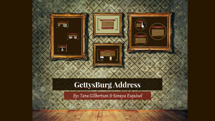 What is the Gettysburg Address by tara gilbertson