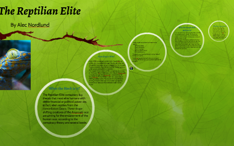 The Reptilian Elite by Alec Nordlund on Prezi