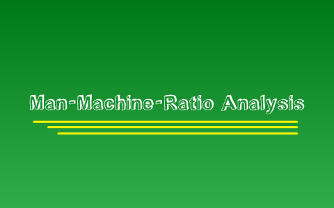 Man-Machine-Ratio by miles ancheta on Prezi
