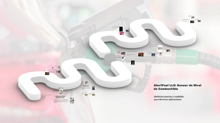AlertFuel LLS: Sensor de Nivel de Combustible by Rodrigo Maldonado on Prezi