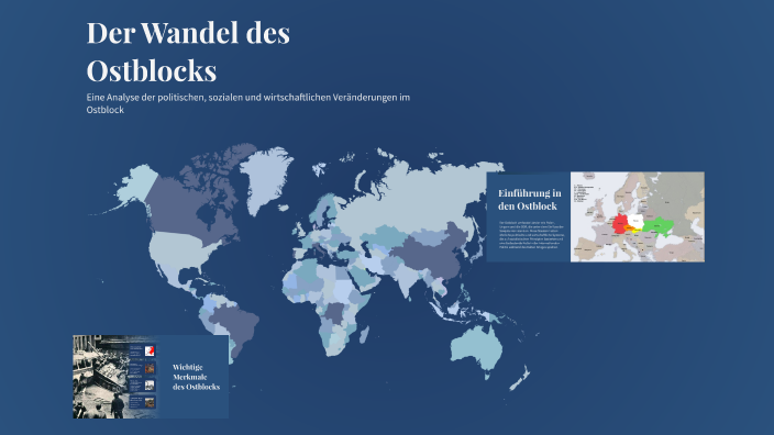 Der Wandel des Ostblocks by ali shah on Prezi