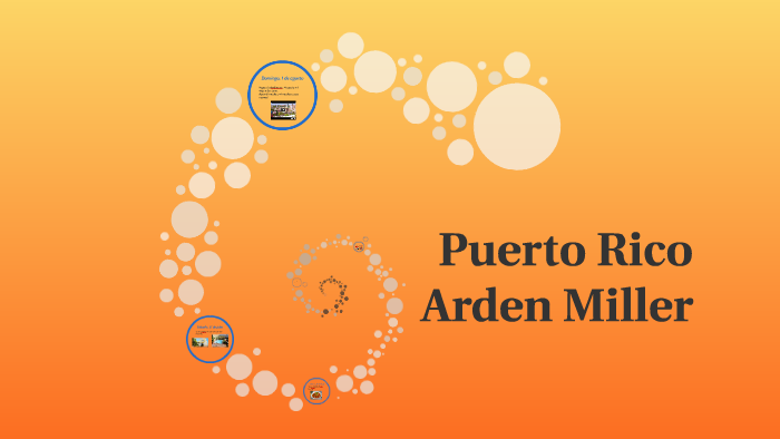 Puerto Rico by Arden Miller on Prezi