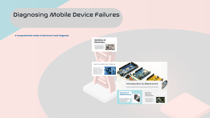 Diagnosing Mobile Device Failures by Mauricio Rojas on Prezi