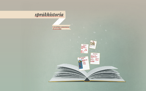 Språkhistoria by yassein said on Prezi