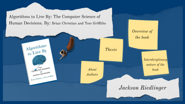 Algorithms to live by: The Computer Science of Human Decisions by ...