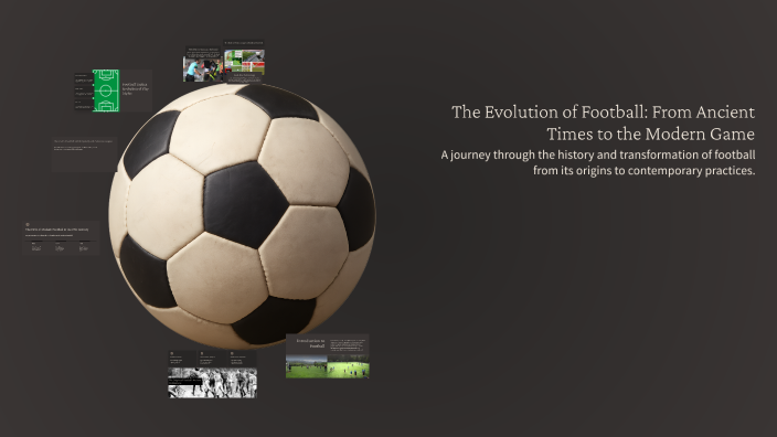 The Evolution of Football: From Ancient Times to the Modern Game by ...