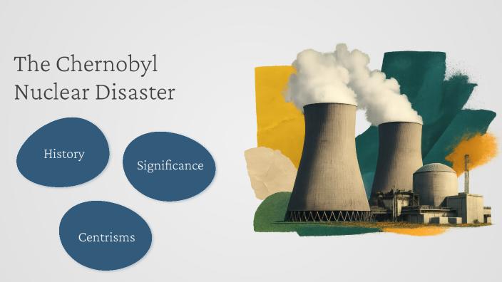 The Chernobyl Nuclear Disaster: A Comprehensive Overview by Lara Blanc ...