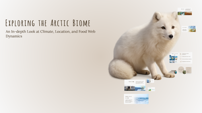 Exploring the Arctic Biome by Alexander gray on Prezi