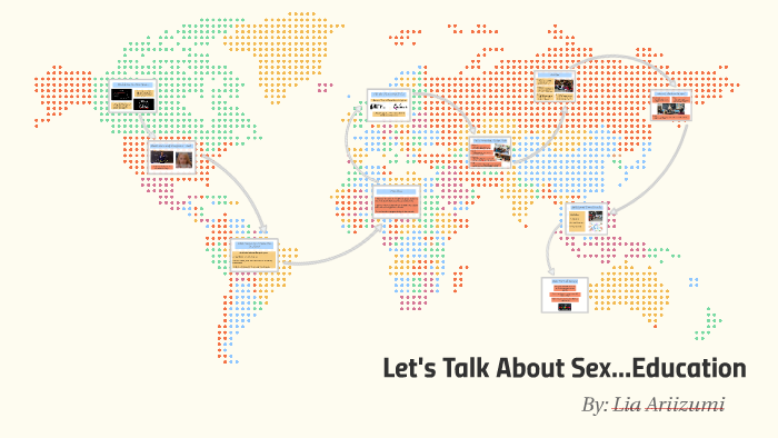 Improving Sex Education By Lia Ariizumi On Prezi