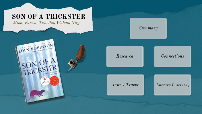 Son of a Trickster Meet 1 by farwa rizvi on Prezi