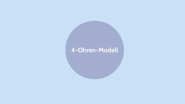 4-Ohren-Modell by Ecem Polat on Prezi
