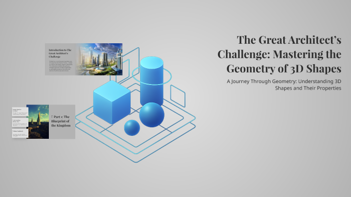 The Great Architect’s Challenge: Mastering the Geometry of 3D Shapes by ...