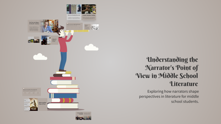 Understanding the Narrator's Point of View in Middle School Literature ...