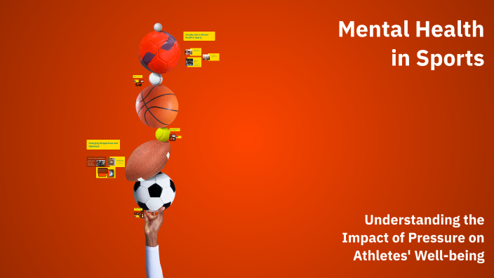Mental Health in Sports by Rowen Albert on Prezi