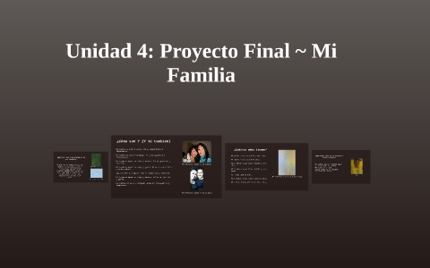Unidad 4: Proyecto Final ~ Mi Familia by Kong Yang on Prezi