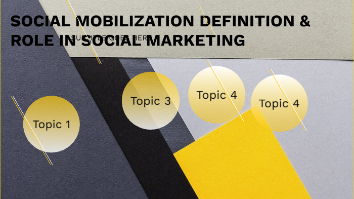 SOCIAL MOBILIZATION DEFINITION & ROLE IN SOCIAL MARKETING by Dexter ...