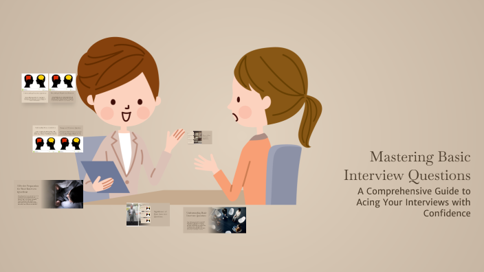 Mastering Basic Interview Questions by Kamal Nasir on Prezi