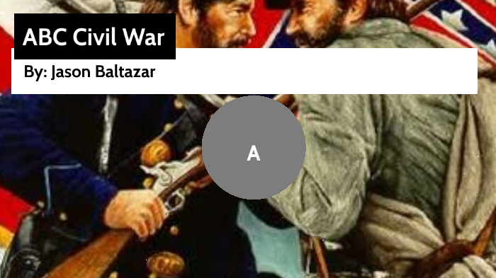 ABC Civil War project by Jason Baltazar on Prezi