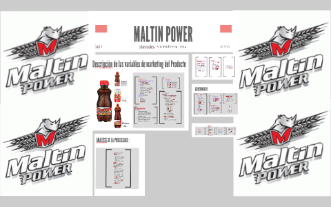 MALTIN POWER by Valeria Karina quispe alarco on Prezi