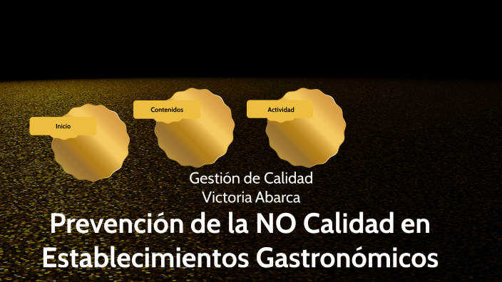 Clase 18- Gestión de Calidad by victoria abarca on Prezi