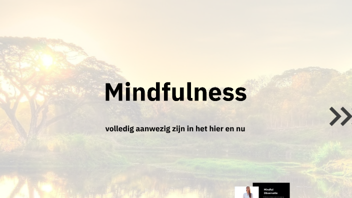 Mindfulness Training by demi vermeer on Prezi