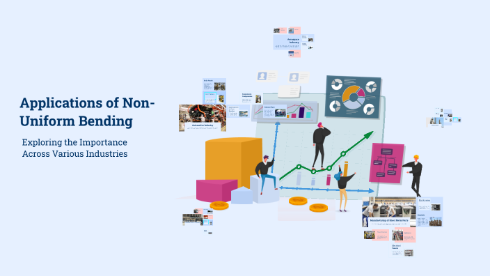 Applications of Non-Uniform Bending by Unknown Guy on Prezi