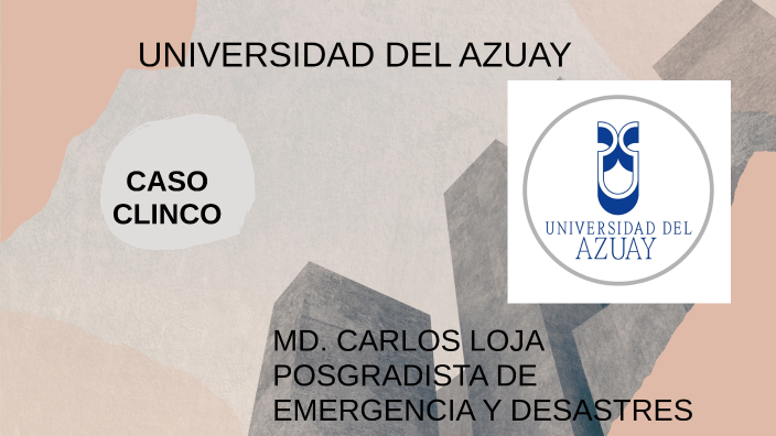 PRESENTACION DE CASO CLINICO by adrian cedillo on Prezi