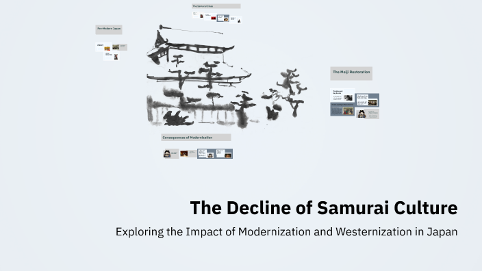 The Decline of Samurai Culture by Hailie Evans on Prezi