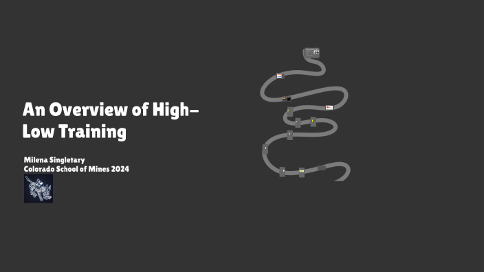 An Overview of High-Low Training by Milena Singletary on Prezi