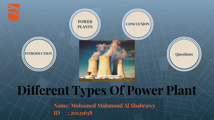Types of Power Plant by mohamed mahmoud on Prezi