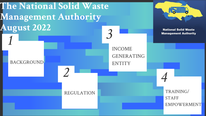 The National Solid Waste Management Authority by Peta-Gay E. Ferguson ...