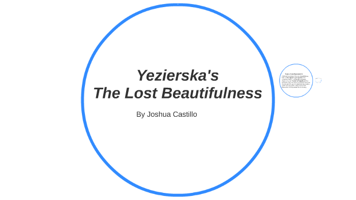 The Lost Beautifulness by Joshua Gotswag on Prezi