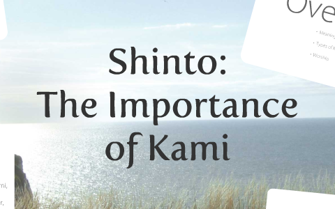 Shinto: The Importance of the Kami by Carlos Huizar